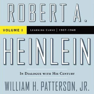 Robert A. Heinlein Biography, published in 2010